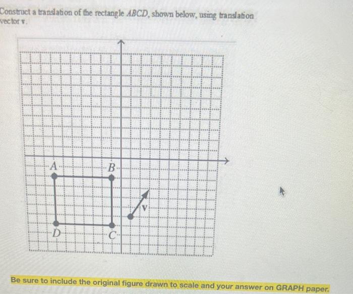 Solved Construct a trandation of the rectangle ABCD, shown | Chegg.com