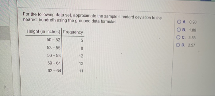 Solved For the following data set, approximate the sample | Chegg.com