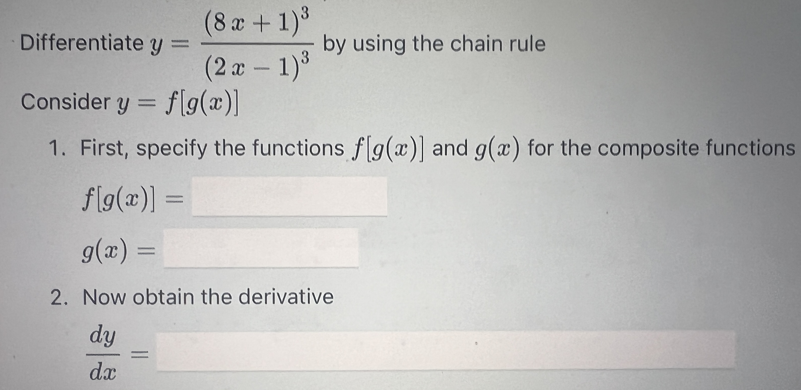 Solved Differentiate y=(8x+1)3(2x-1)3 ﻿by using the chain | Chegg.com