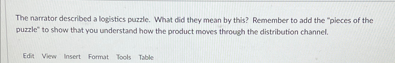 Solved The narrator described a logistics puzzle. What did | Chegg.com