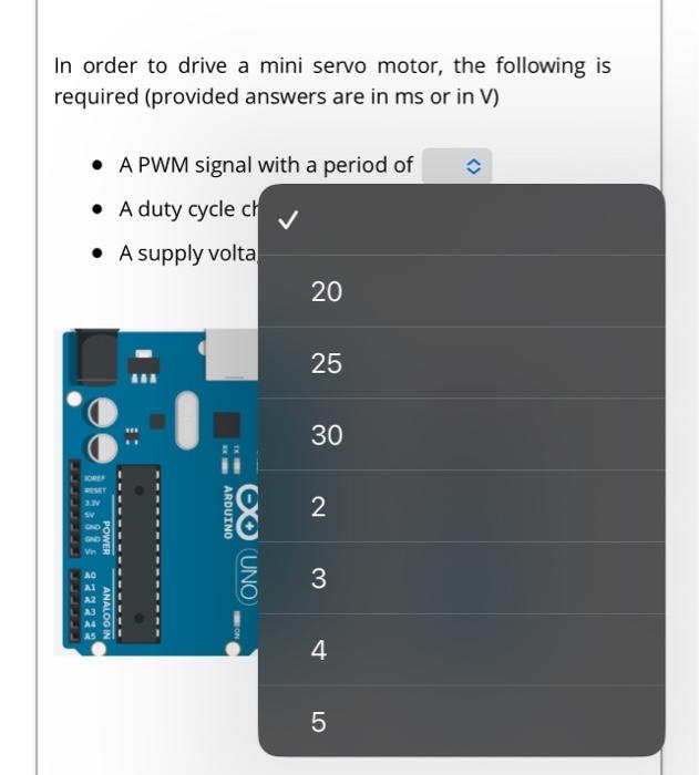 Solved In order to drive a mini servo motor, the following | Chegg.com