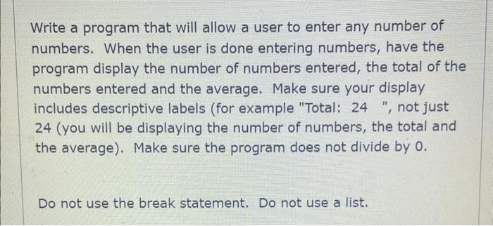 Solved Write a program that will allow a user to enter any | Chegg.com