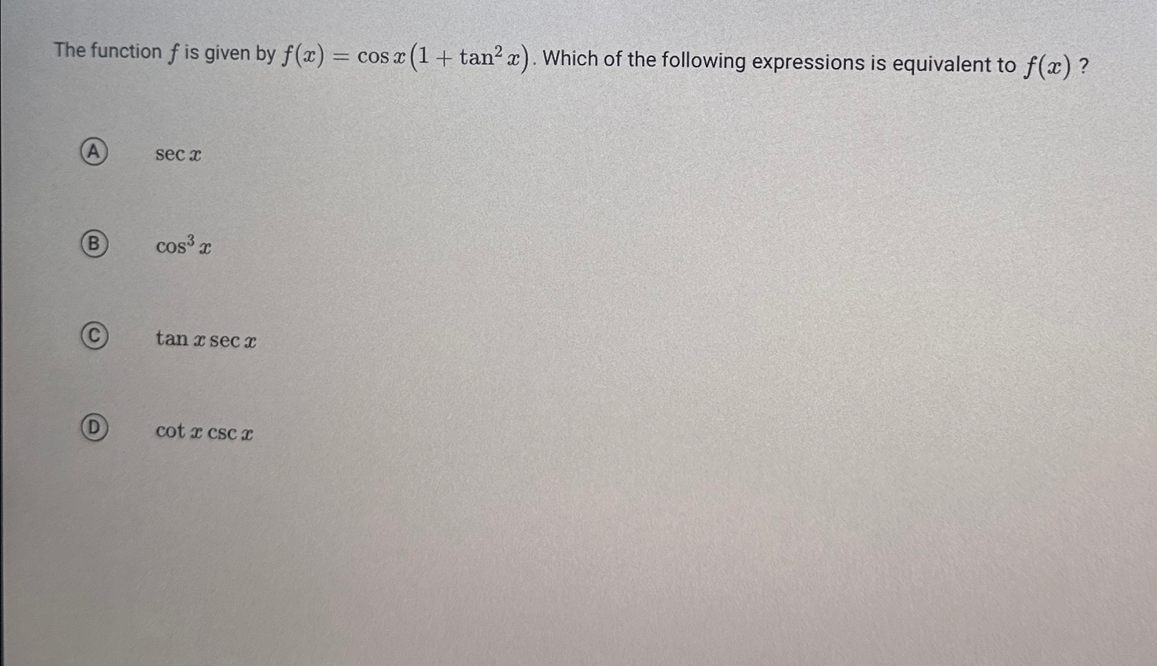 Solved The function f ﻿is given by f(x)=cosx(1+tan2x). | Chegg.com