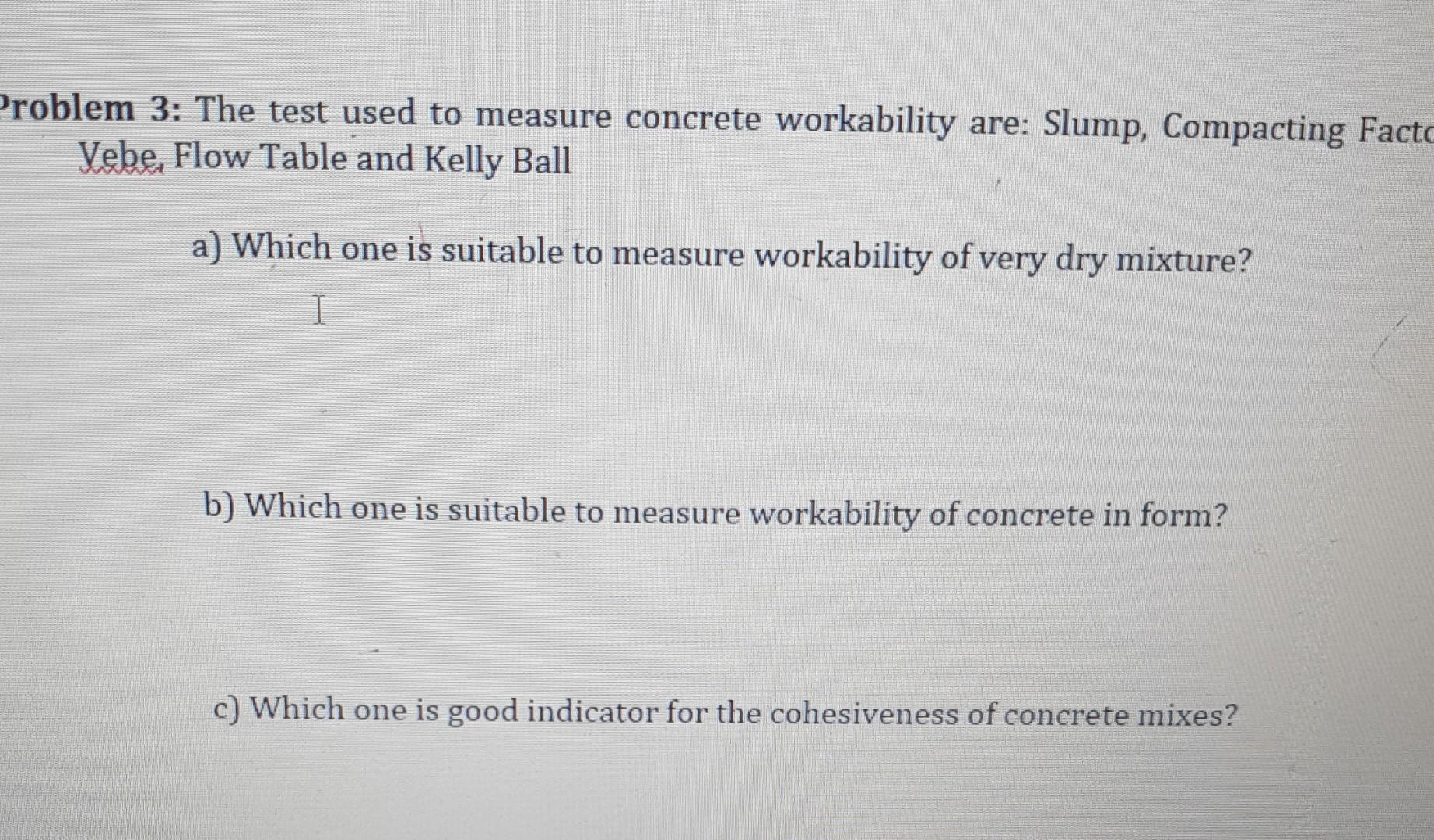Solved Problem 3: The test used to measure concrete | Chegg.com
