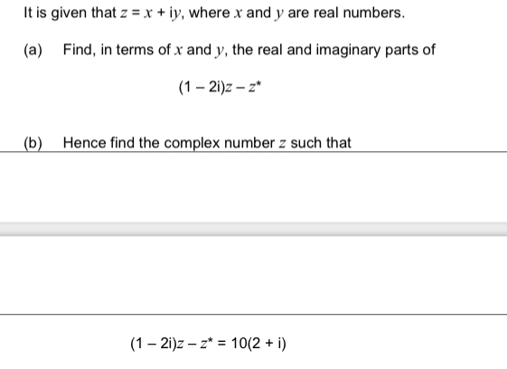 Solved It is given that z=x+iy, ﻿where x ﻿and y ﻿are real | Chegg.com