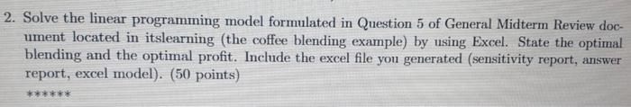 2. Solve the linear programming model formulated in | Chegg.com