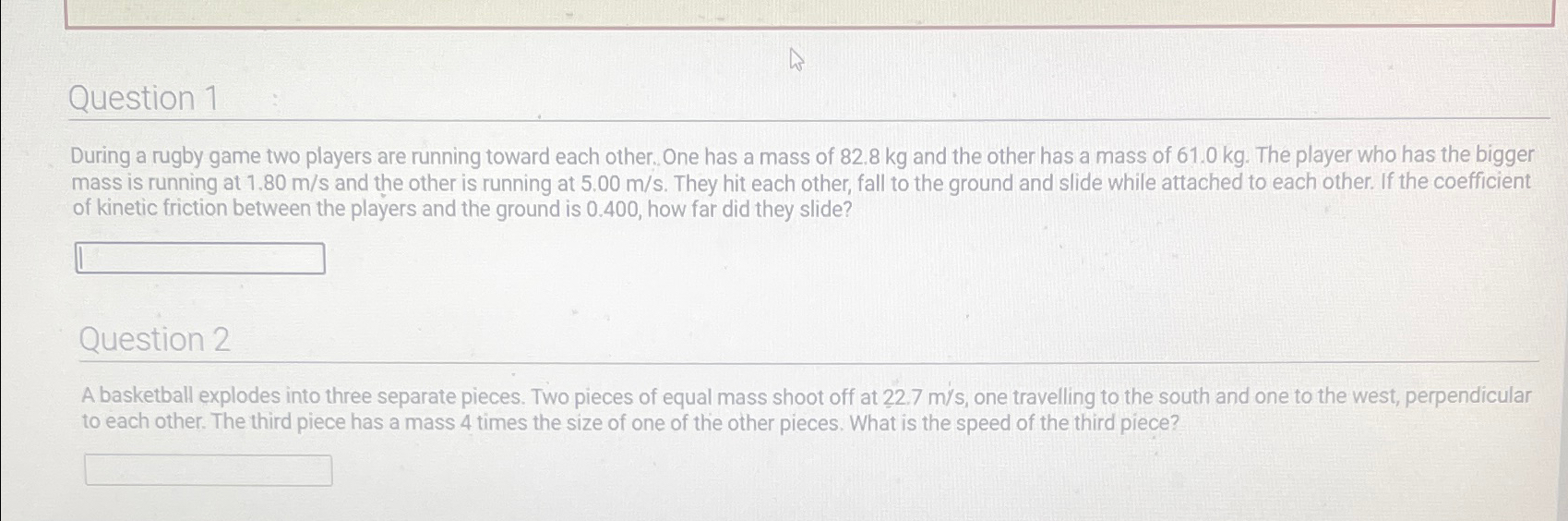 Solved Question 1During a rugby game two players are running | Chegg.com