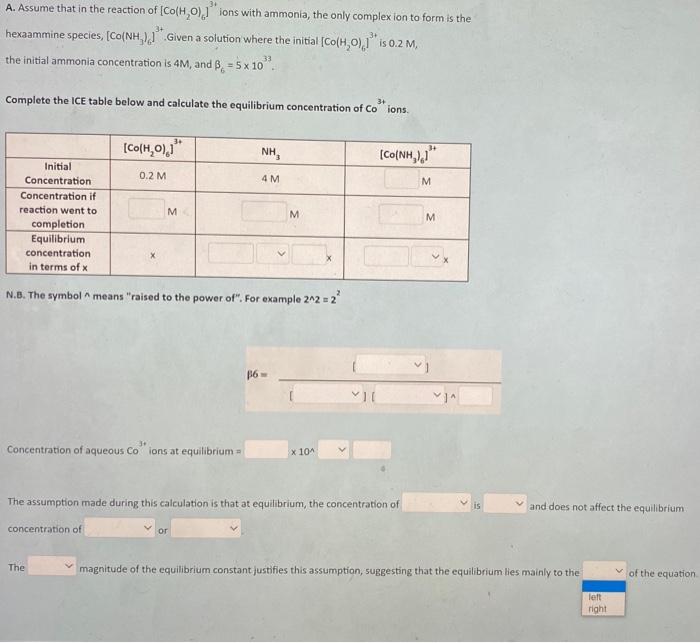 A. Assume that in the reaction of [Co(H2O)6]3+ ions | Chegg.com