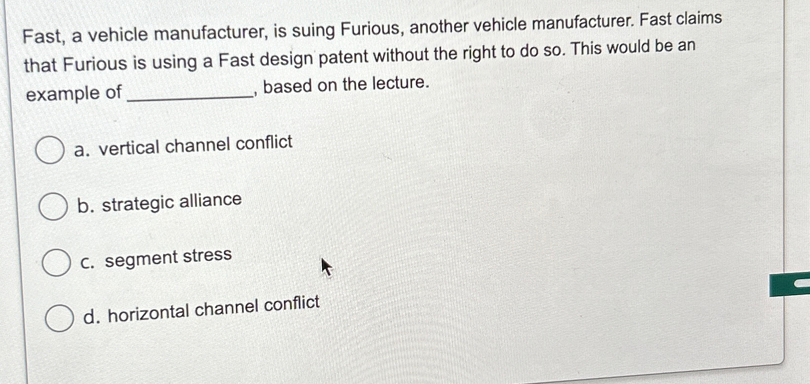 Solved Fast, a vehicle manufacturer, is suing Furious, | Chegg.com