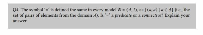 Solved Q4. The symbol is defined the same in every model A = | Chegg.com