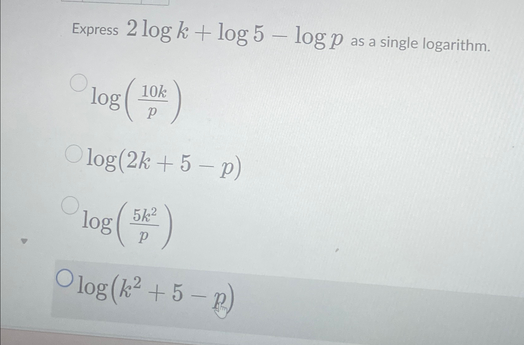 Solved Express 2logk+log5-logp ﻿as a single | Chegg.com