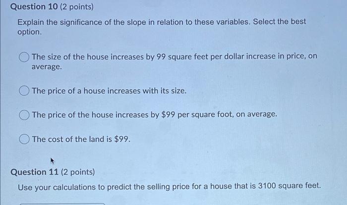 Solved A real estate agent wants to study the relationship | Chegg.com