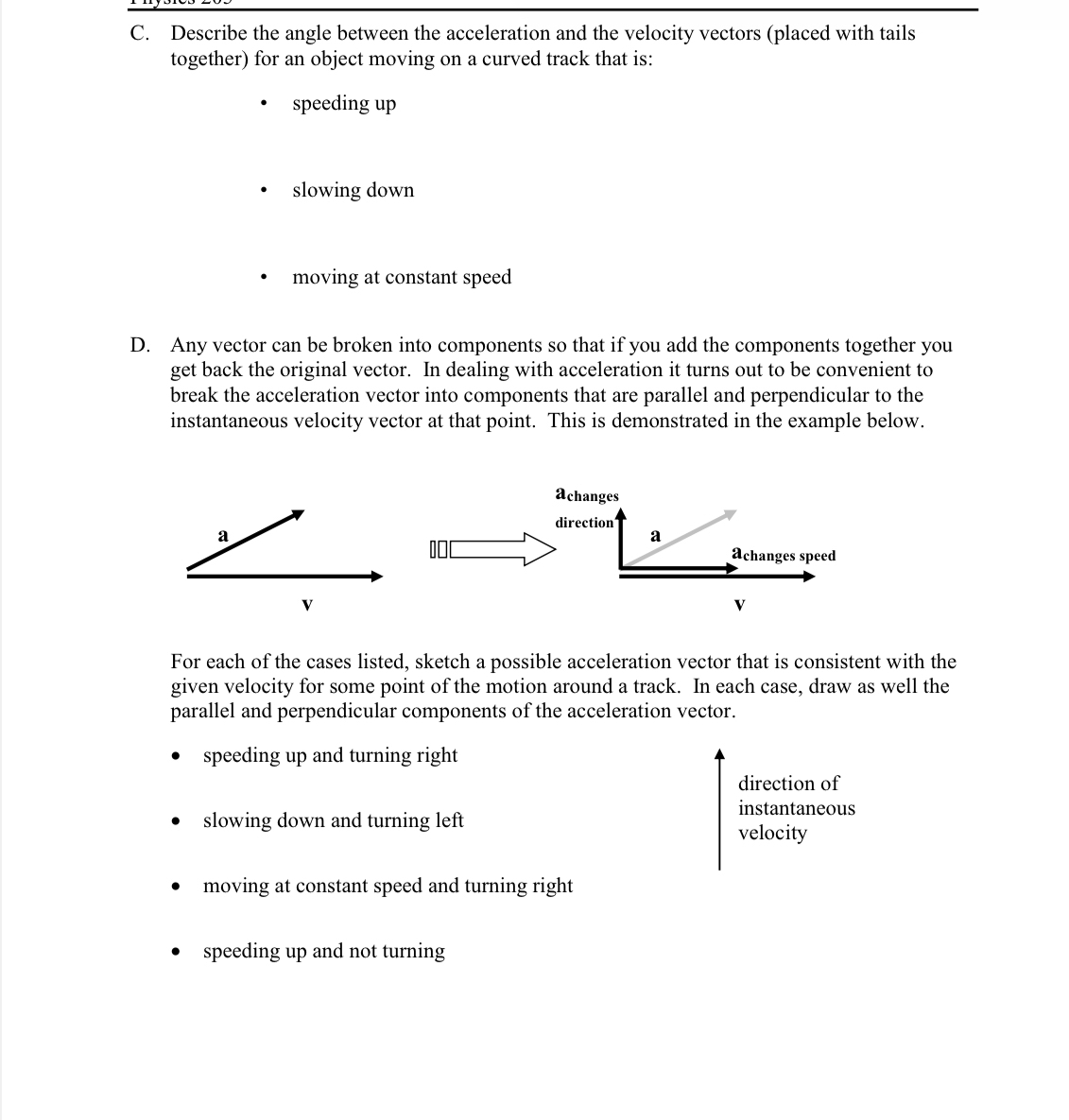 Solved C. ﻿Describe the angle between the acceleration and | Chegg.com
