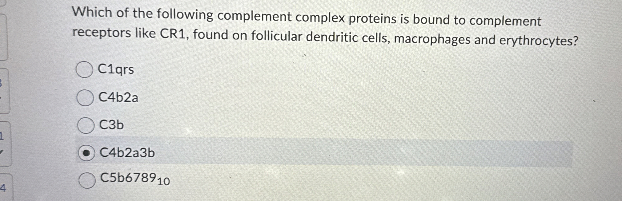 Solved Which of the following complement complex proteins is | Chegg.com