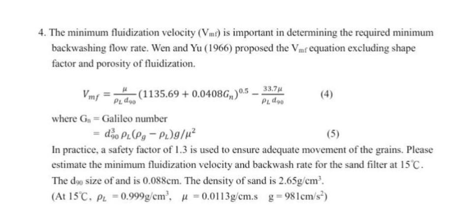 Solved The minimum fluidization velocity (Vmt) is important | Chegg.com
