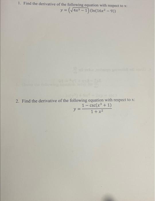 Solved 1. Find the derivative of the following equation with | Chegg.com