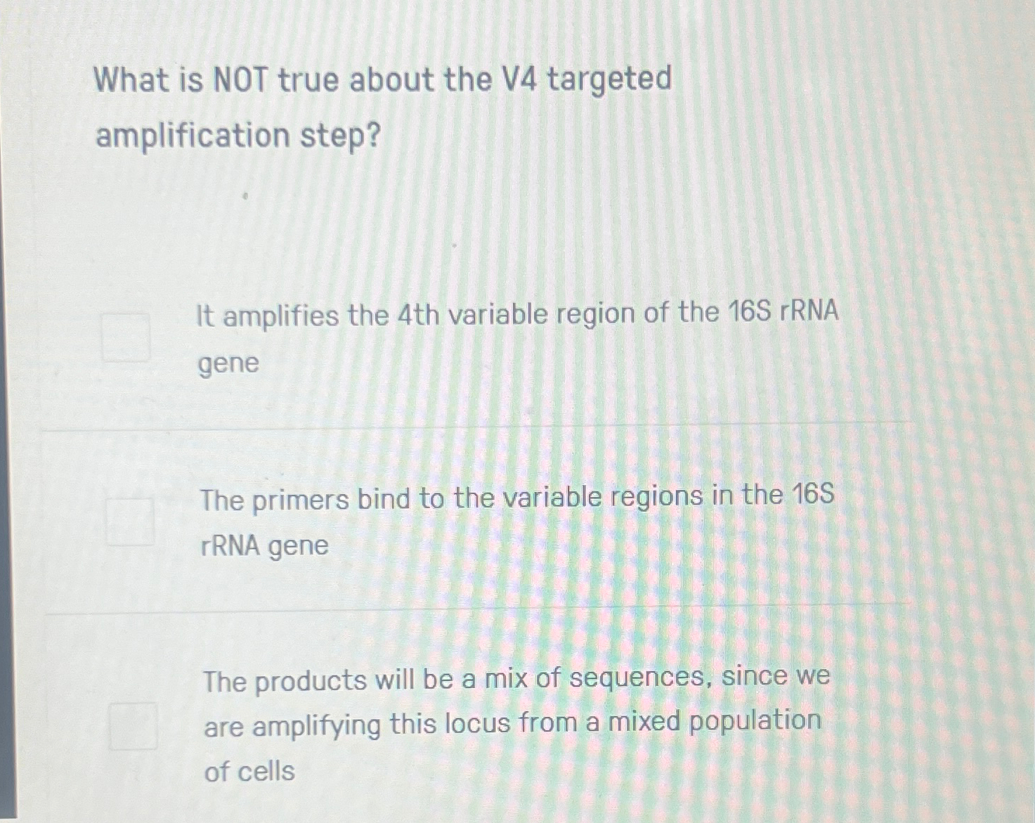 Solved What is NOT true about the V4 ﻿targeted amplification | Chegg.com
