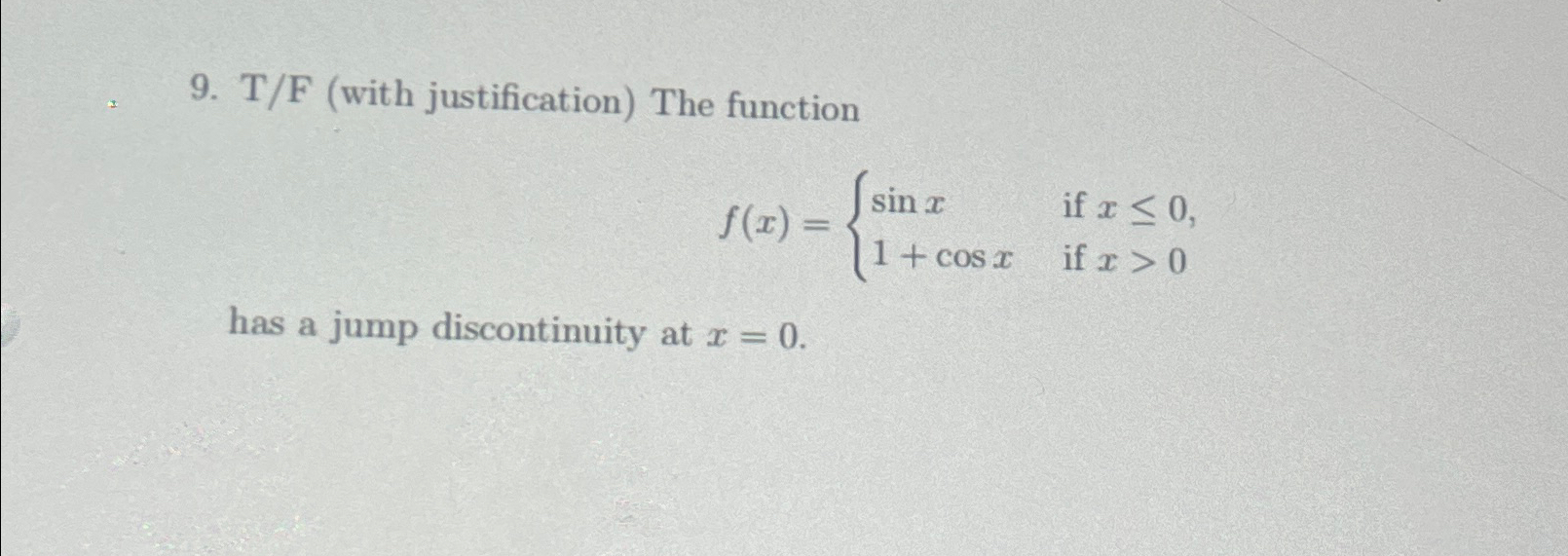 Solved TF (with justification) ﻿The | Chegg.com