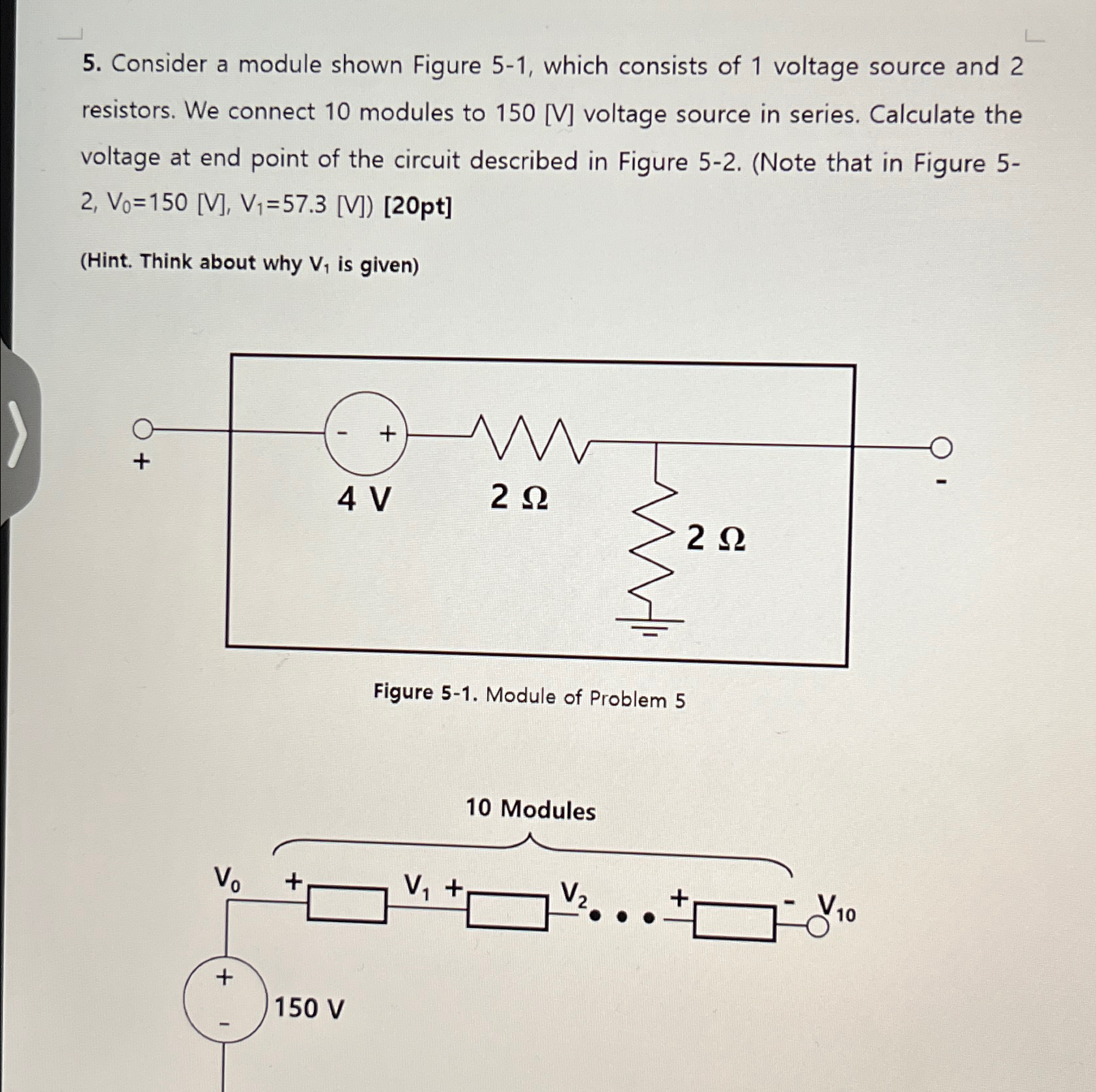 Solved Consider a module shown Figure 5-1, ﻿which consists | Chegg.com