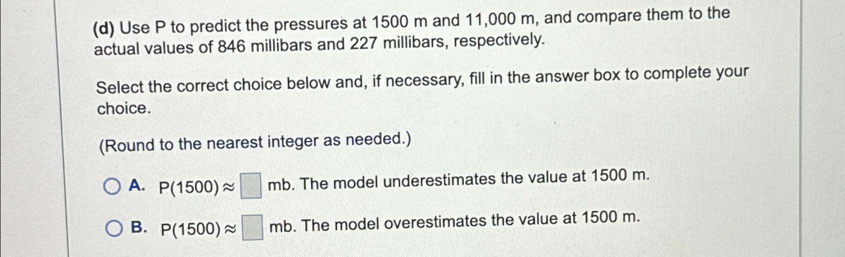 Solved The atmospheric pressure (in millibars) ﻿at a given | Chegg.com