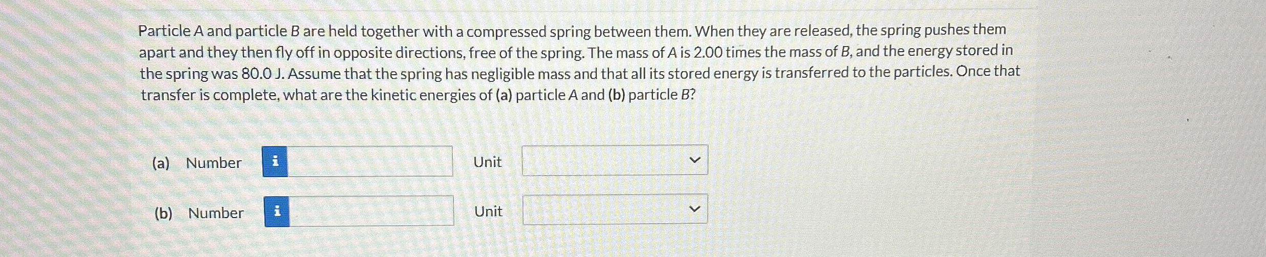 Solved Particle A and particle B ﻿are held together with a | Chegg.com
