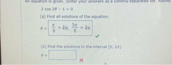 Solved 2cos2θ−1=0 (a) Find all solutions of the equation. | Chegg.com