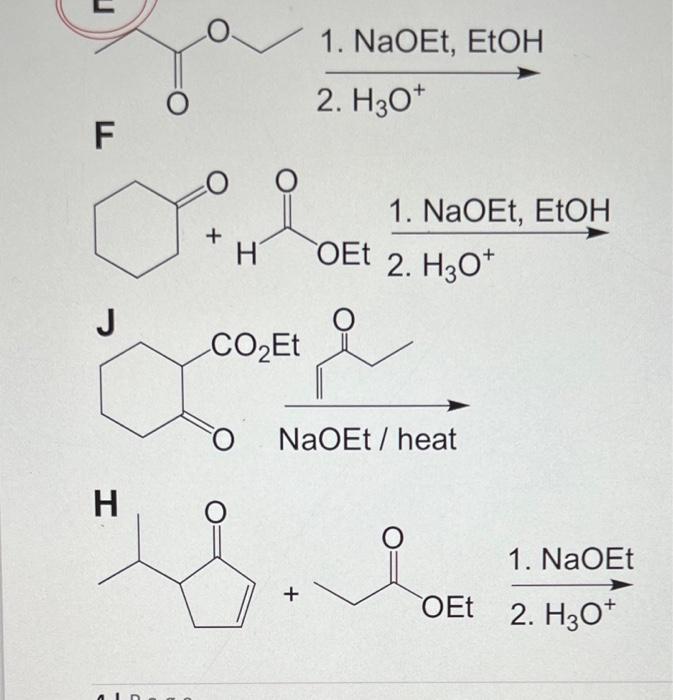 Solved 1. NaOEt,EtOH F 2. H3O+ 1. NaOEt,EtOH 2. NaOEtH3O+ | Chegg.com