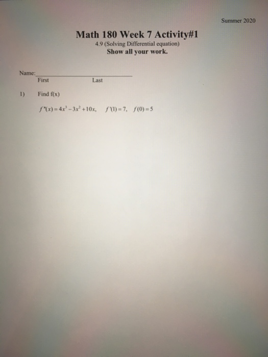 Solved Summer 2020 Math 180 Week 7 Activity#1 4.9 (Solving | Chegg.com