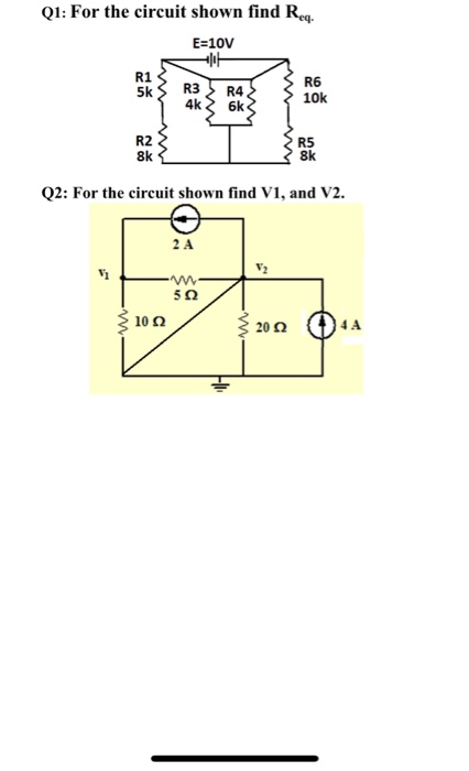 Solved Q1: For the circuit shown find Req. E=10V TH R1 R6 5k | Chegg.com