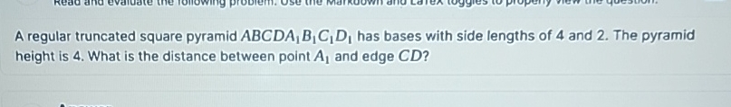 Solved A regular truncated square pyramid ABCDA1B1C1D1 ﻿has | Chegg.com