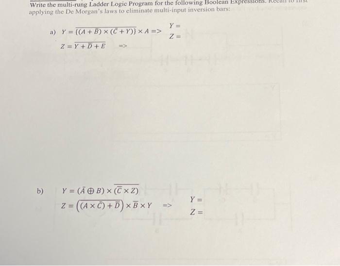 Solved Write the multi-rung Ladder Logic Program for the | Chegg.com