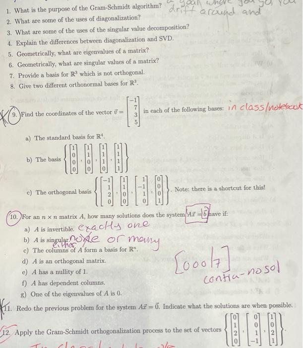 Solved 1. What is the purpose of the Gram-Schmidt algorithm? | Chegg.com