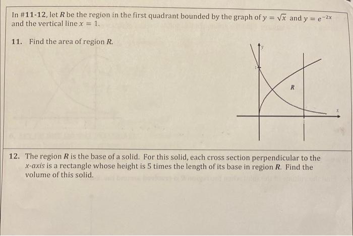 Solved In \#11-12, let R be the region in the first quadrant | Chegg.com