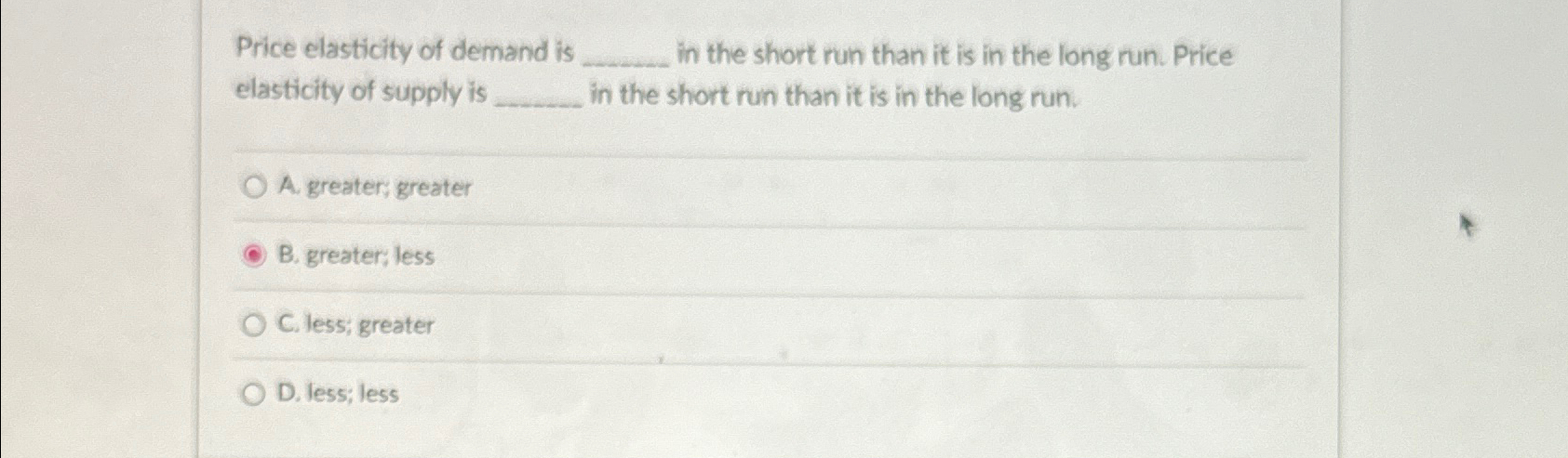 Solved Price elasticity of demand is ﻿in the short run | Chegg.com