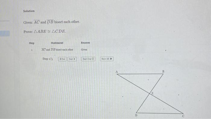 Given: AC and DB bisect each other. Prove: ABE≅ CDE. | Chegg.com