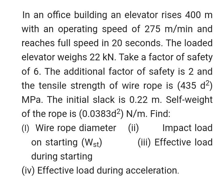 Solved In an office building an elevator rises 400m ﻿with an | Chegg.com