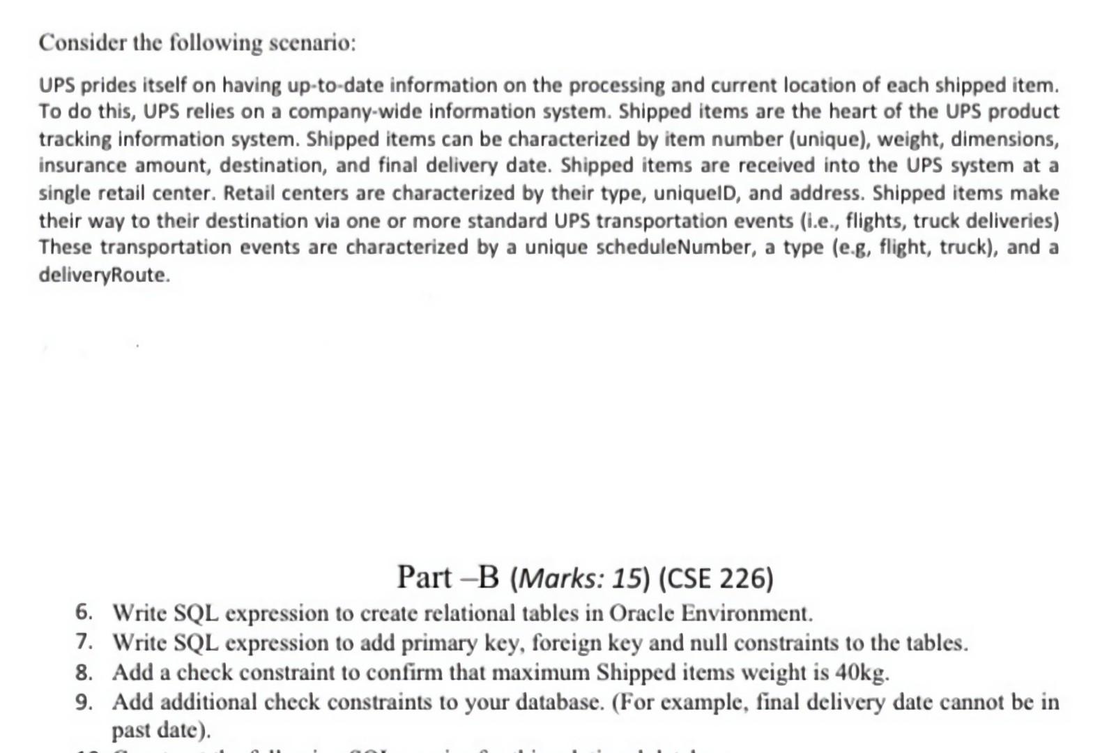 Solved Consider the following scenario: UPS prides itself on | Chegg.com
