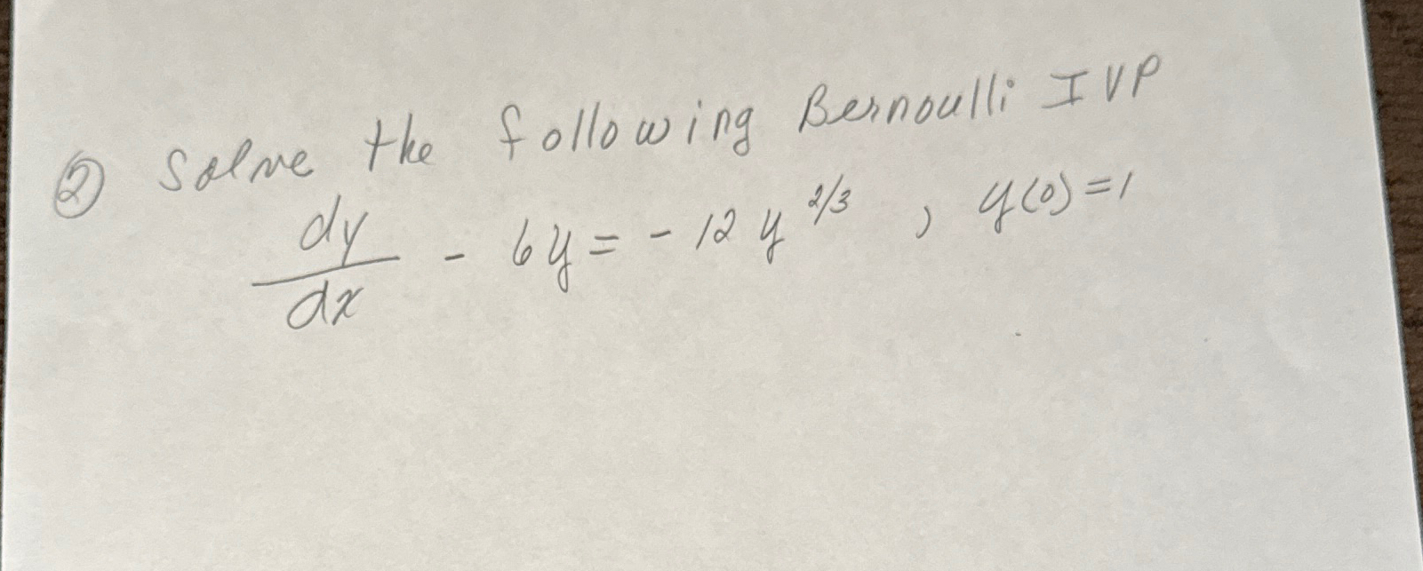 Solved (2) ﻿Solve the following Bernoulli | Chegg.com
