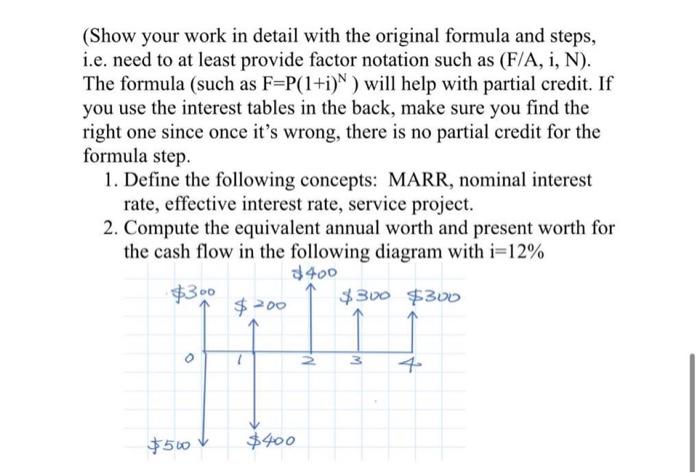 Solved (Show your work in detail with the original formula | Chegg.com