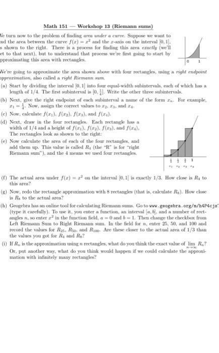 Solved Math 151 Workshop 13 (Riemann sums) Ve turn now to | Chegg.com