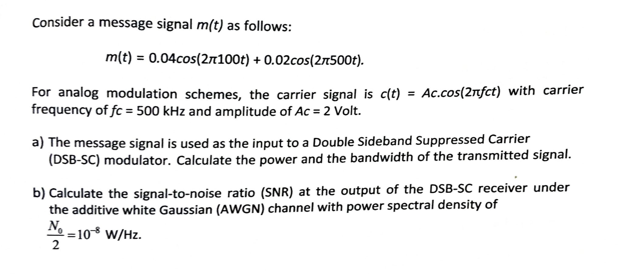 Solved Consider a message signal m(t) ﻿as | Chegg.com