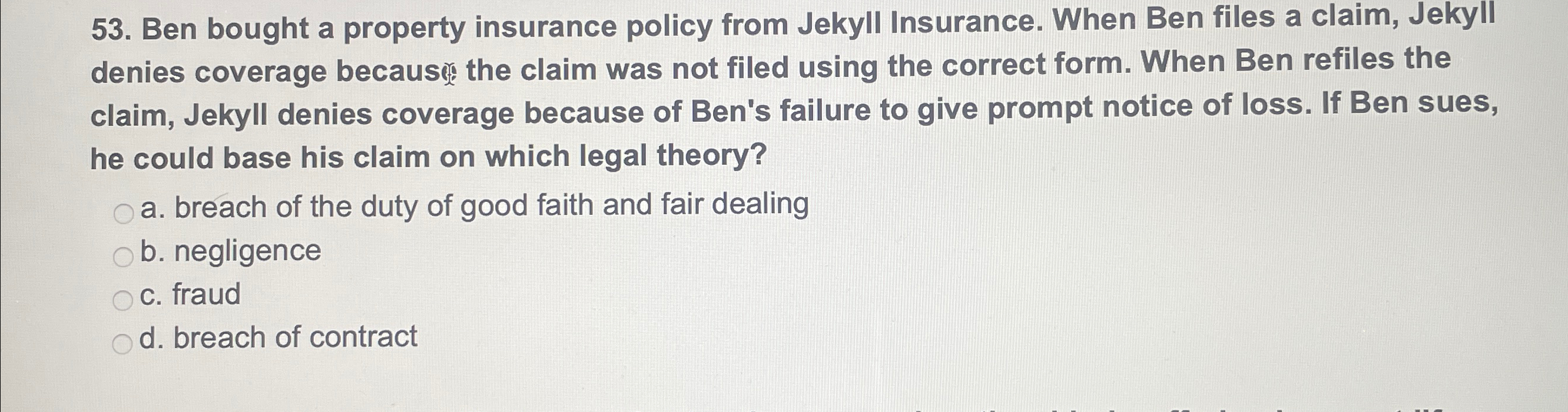 Solved Ben bought a property insurance policy from Jekyll | Chegg.com