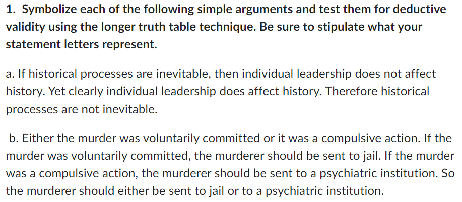 Solved Symbolize each of the following simple arguments and | Chegg.com