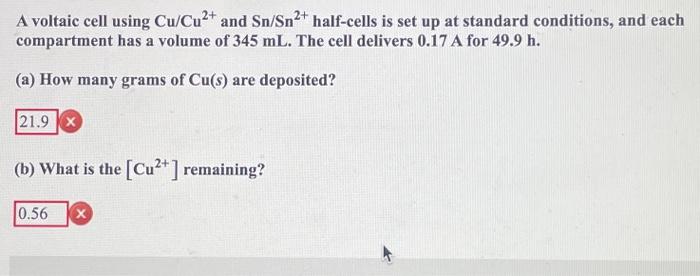 Solved A voltaic cell using Cu/Cu²+ and Sn/Sn²+ half-cells | Chegg.com