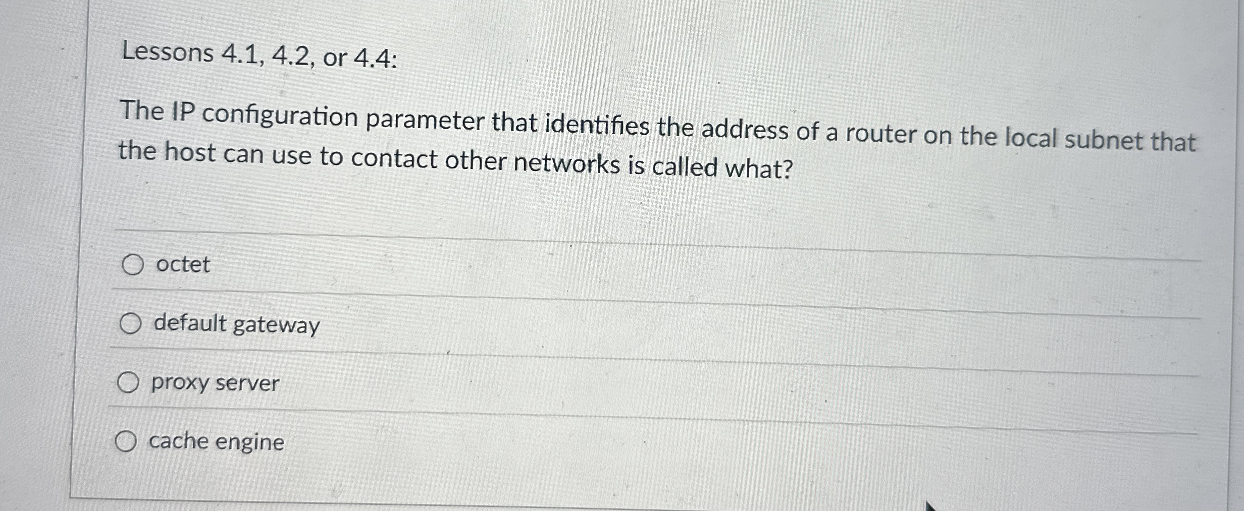 Solved Lessons 4.1, 4.2, ﻿or 4.4:The IP configuration | Chegg.com