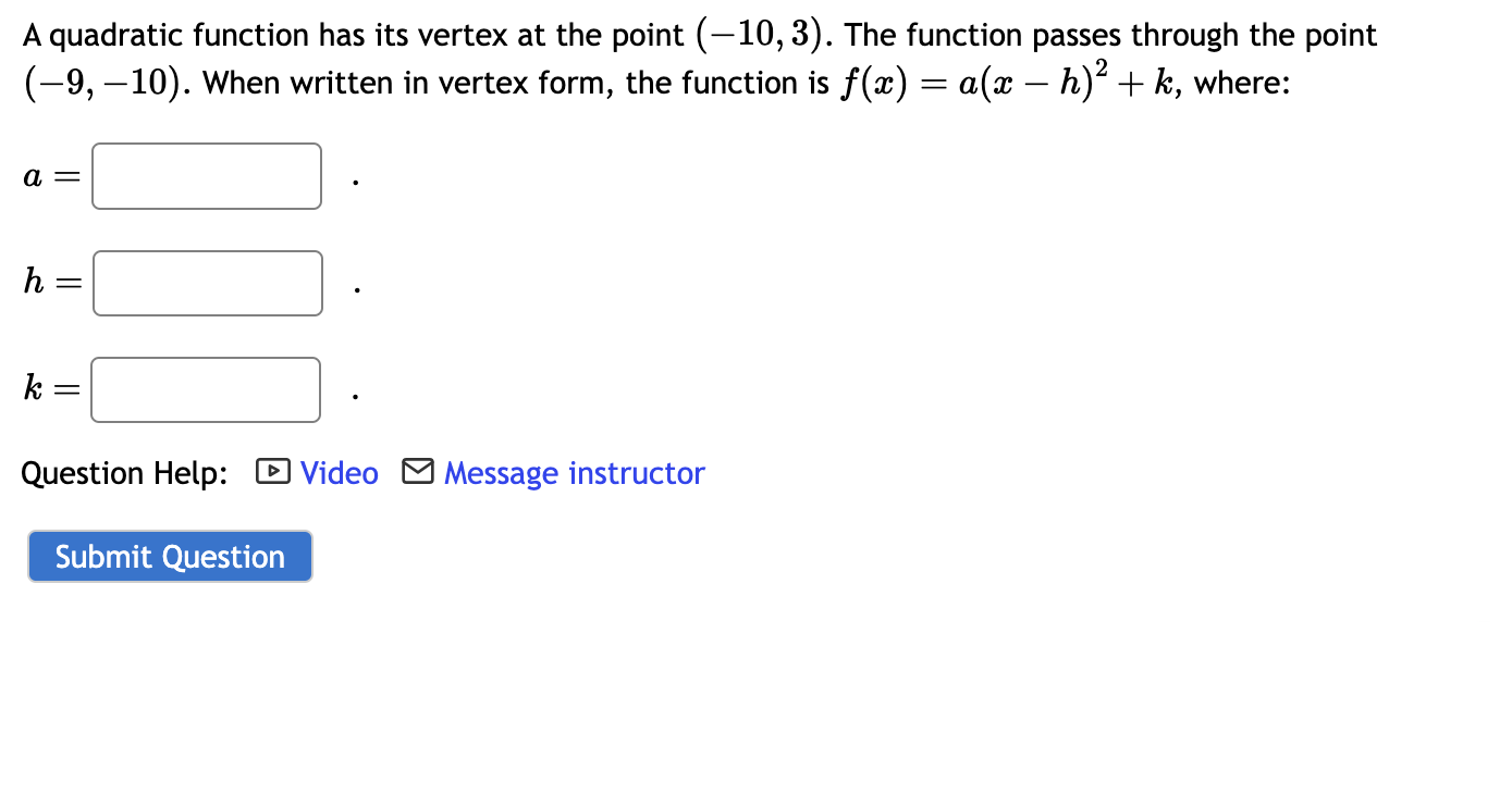 Solved A quadratic function has its vertex at the point | Chegg.com