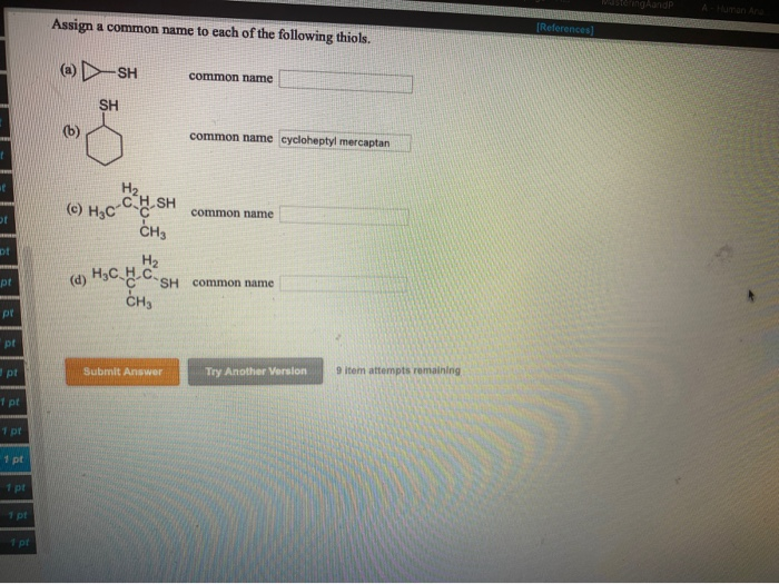 Solved Assign a common name to each of the following thiols. | Chegg.com
