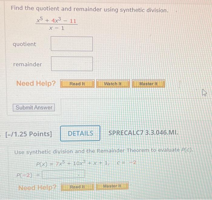 Solved Find the quotient and remainder using synthetic | Chegg.com