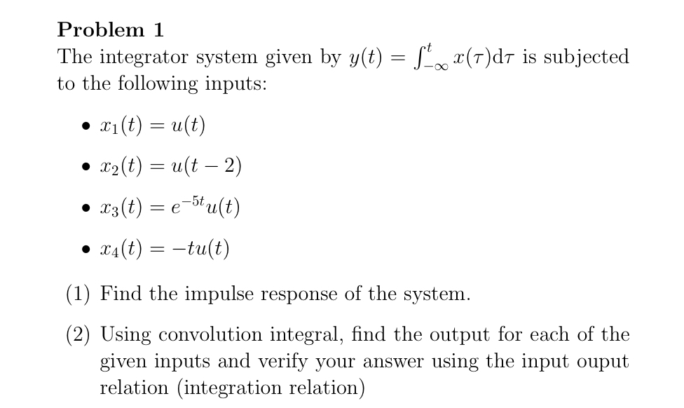 Solved Problem 1The integrator system given by | Chegg.com