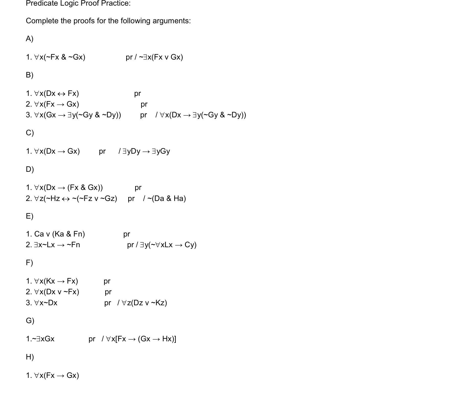 Predicate Logic Proof Practice:Complete the proofs | Chegg.com